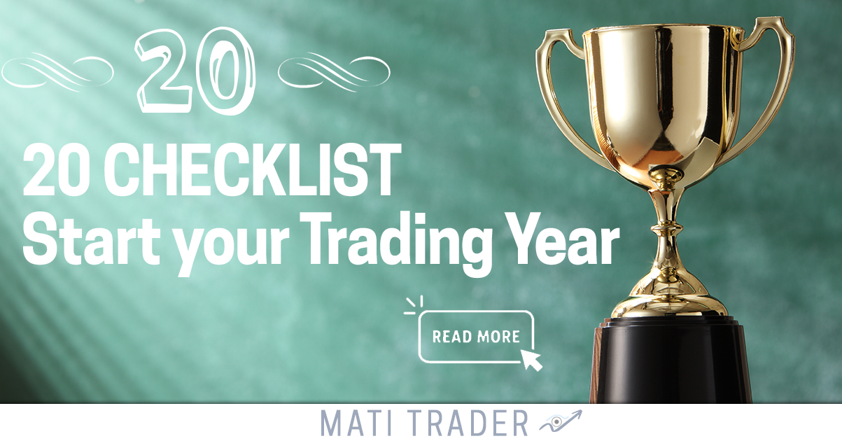 20 CHECKLIST ITEMS to Start your Trading Strong - MATI Trader