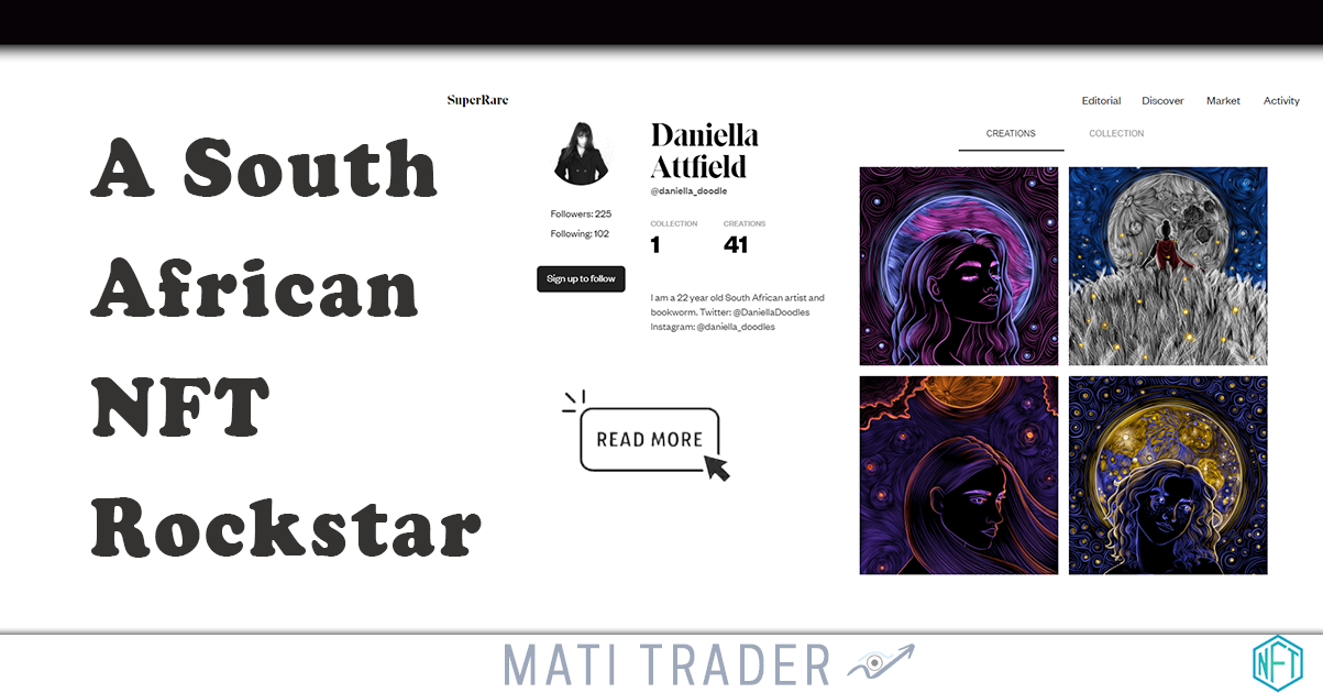This Young South African Lady is a money-making NFT rockstar* - MATI Trader